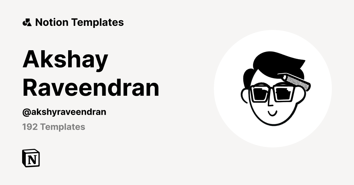 Akshay Raveendran | Template Creator | Notion Marketplace