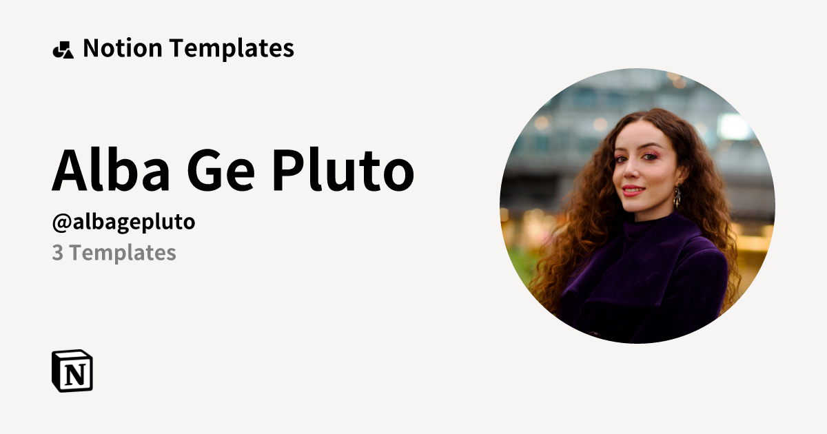Alba Ge Pluto | Template Creator | Notion Marketplace