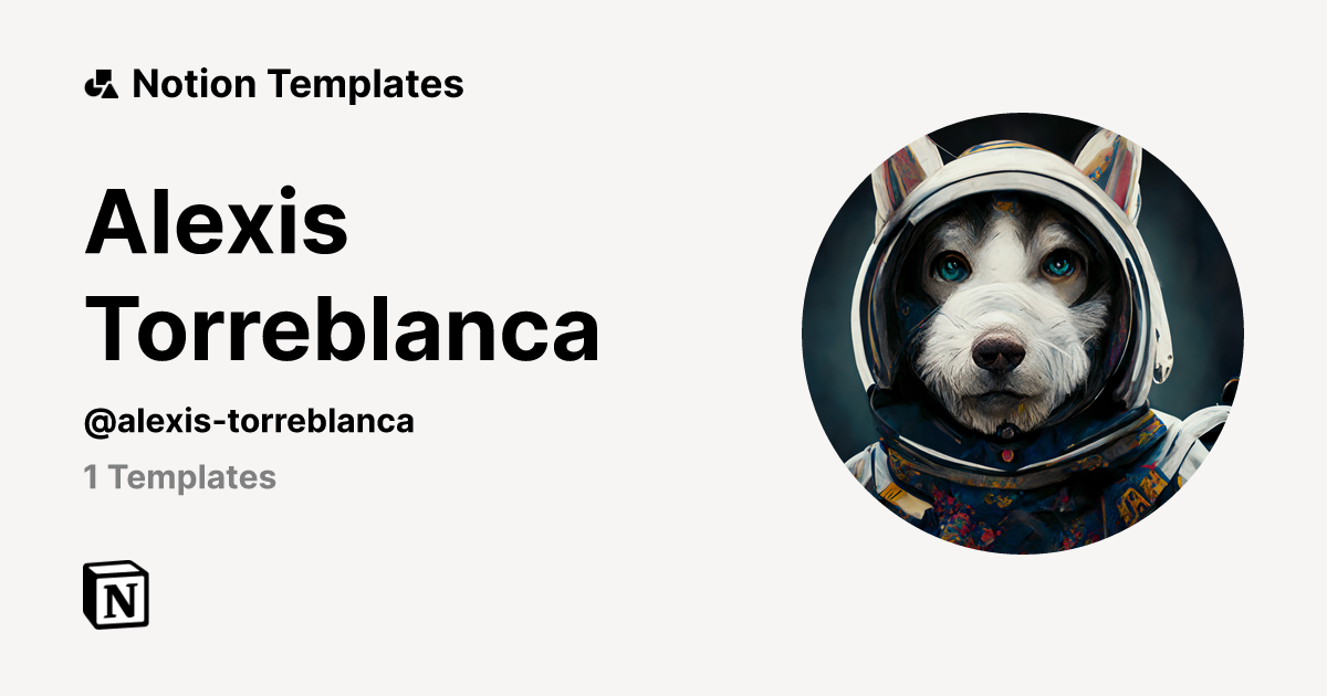 Alexis Torreblanca | Template Creator | Notion Marketplace