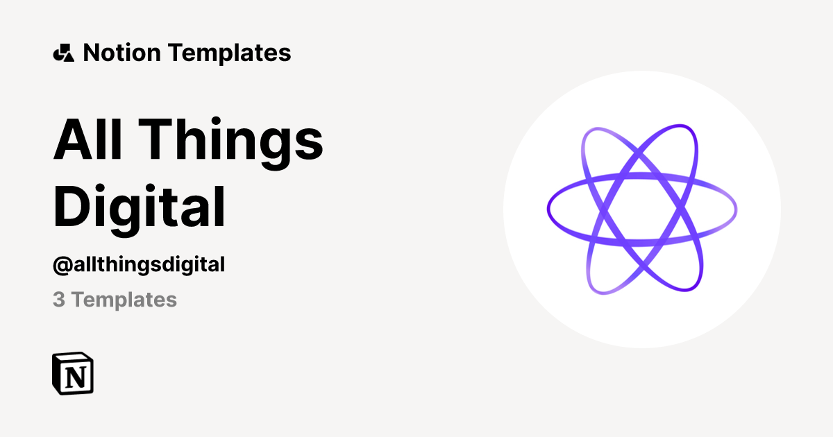 All Things Digital | Template Creator | Notion Marketplace
