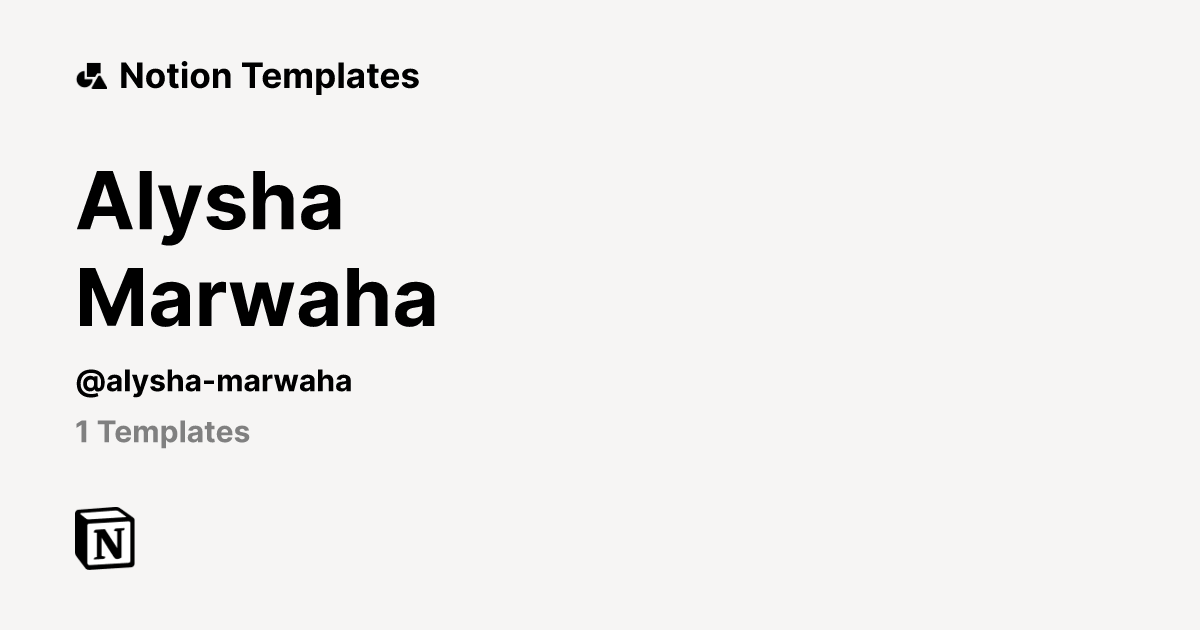 Alysha Marwaha | Template Creator | Notion Marketplace