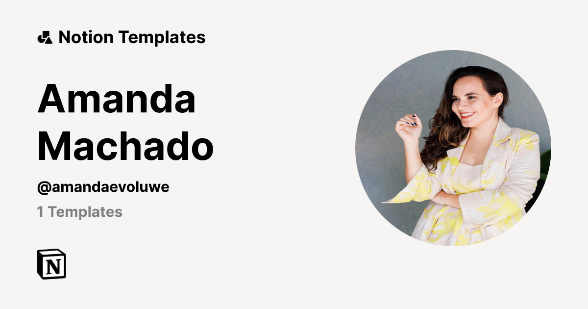 Amanda Machado | Template Creator | Notion Marketplace