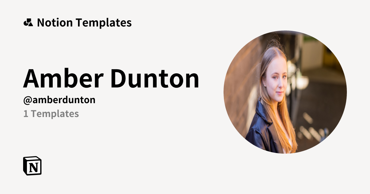 Amber Dunton | Template Creator | Notion Marketplace