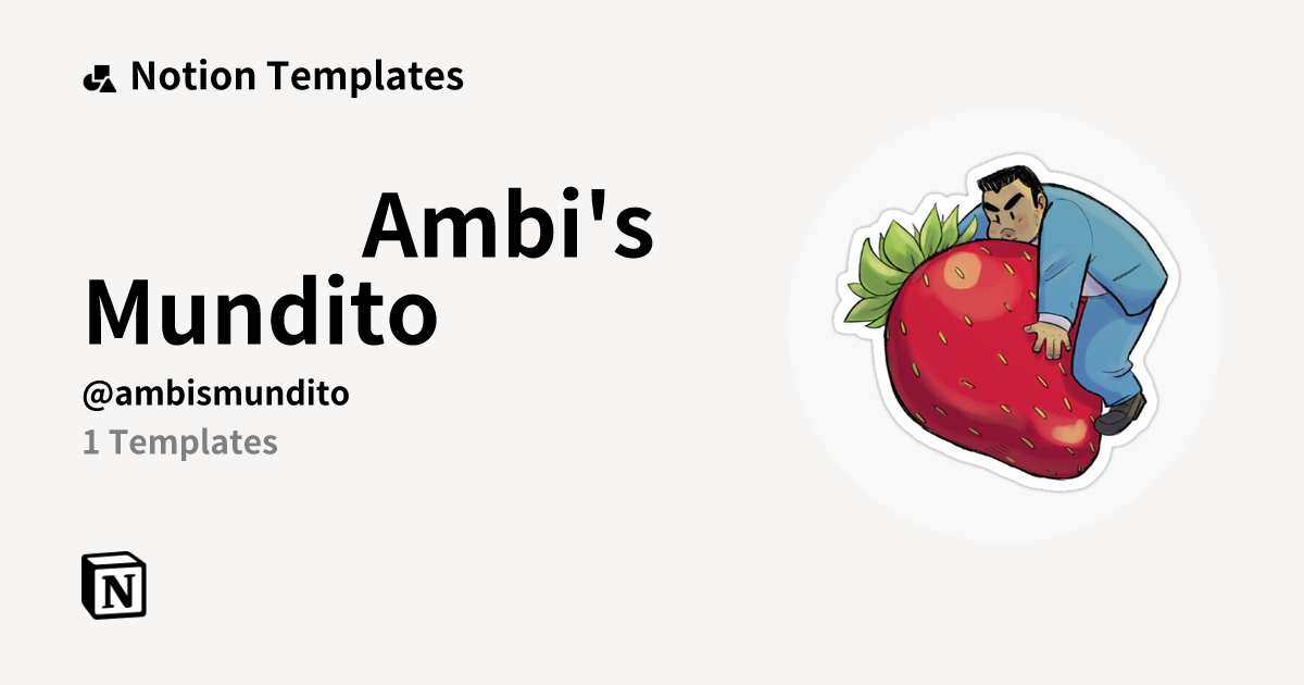 Ambi's Mundito 𖹭𖹭𖹭 | Template Creator | Notion Marketplace