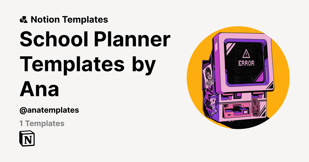 School Planner Templates by Ana | Template Creator | Notion Marketplace