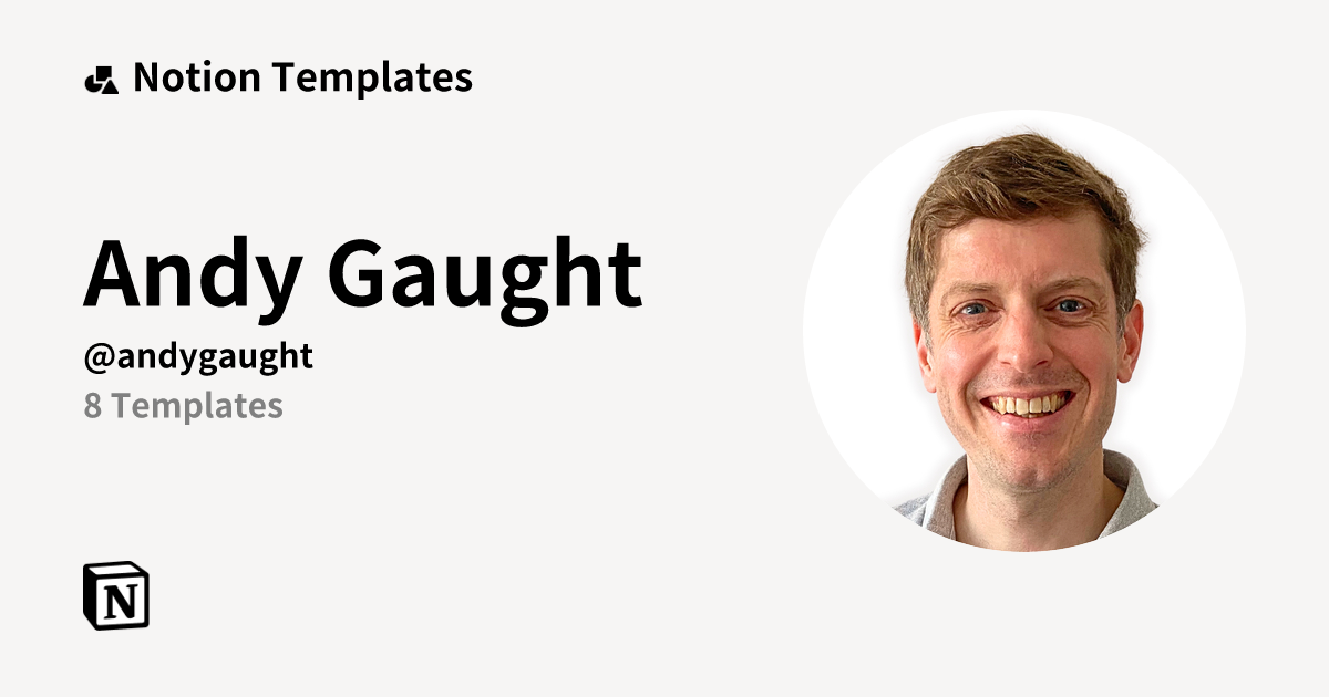 Andy Gaught | Template Creator | Notion Marketplace