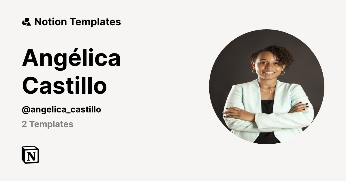 Angélica Castillo | Template Creator | Notion Marketplace