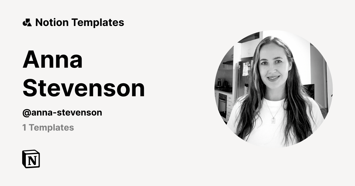 Anna Stevenson | Template Creator | Notion Marketplace
