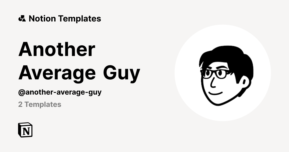 Another Average Guy | Template Creator | Notion Marketplace