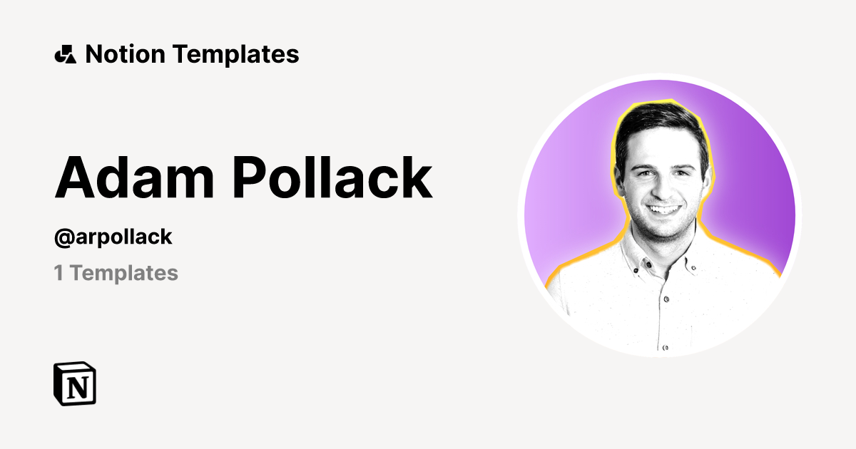 Adam Pollack | Template Creator | Notion Marketplace