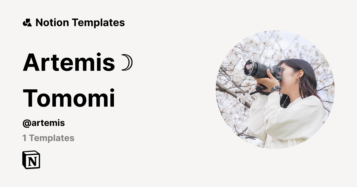 Artemis ☽ Tomomi | Template Creator | Notion Marketplace