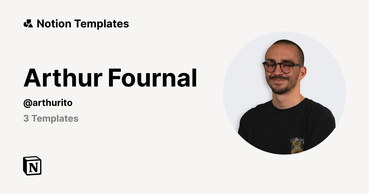 Arthur Fournal | Template Creator | Notion Marketplace