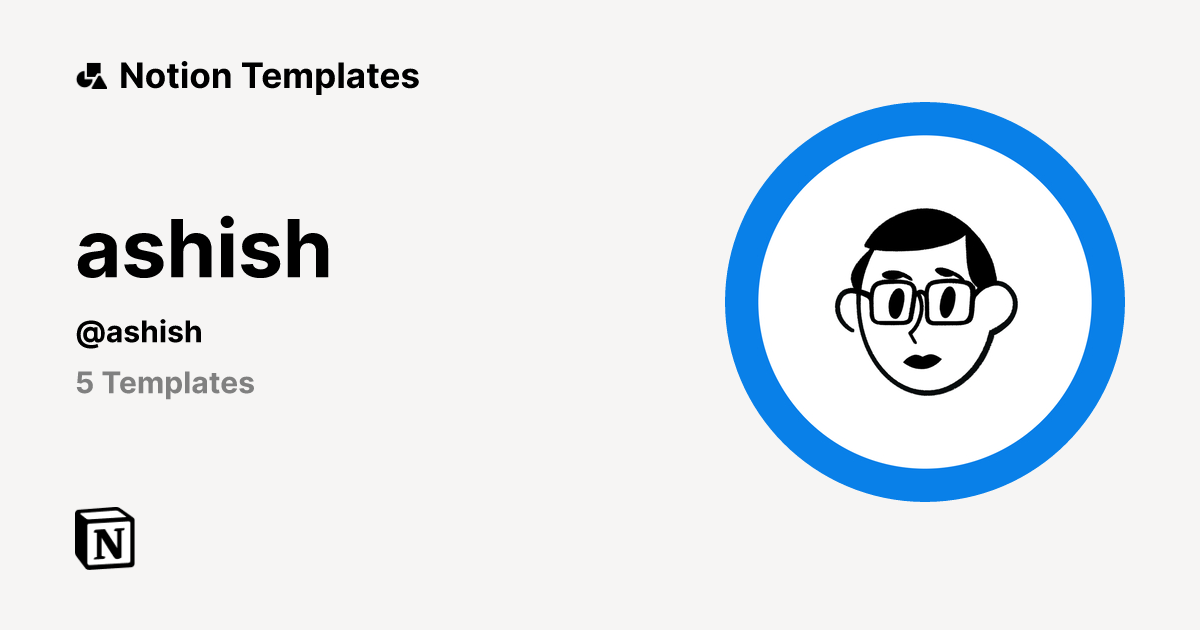 ashish | Template Creator | Notion Marketplace