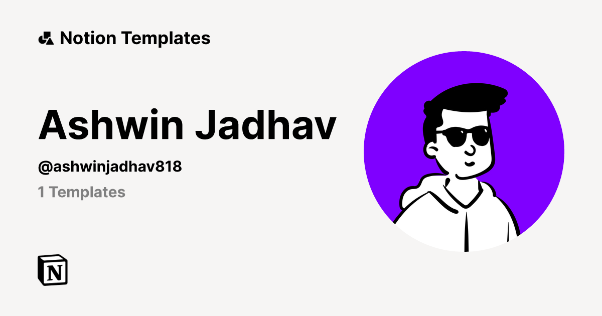 Ashwin Jadhav | Template Creator | Notion Marketplace