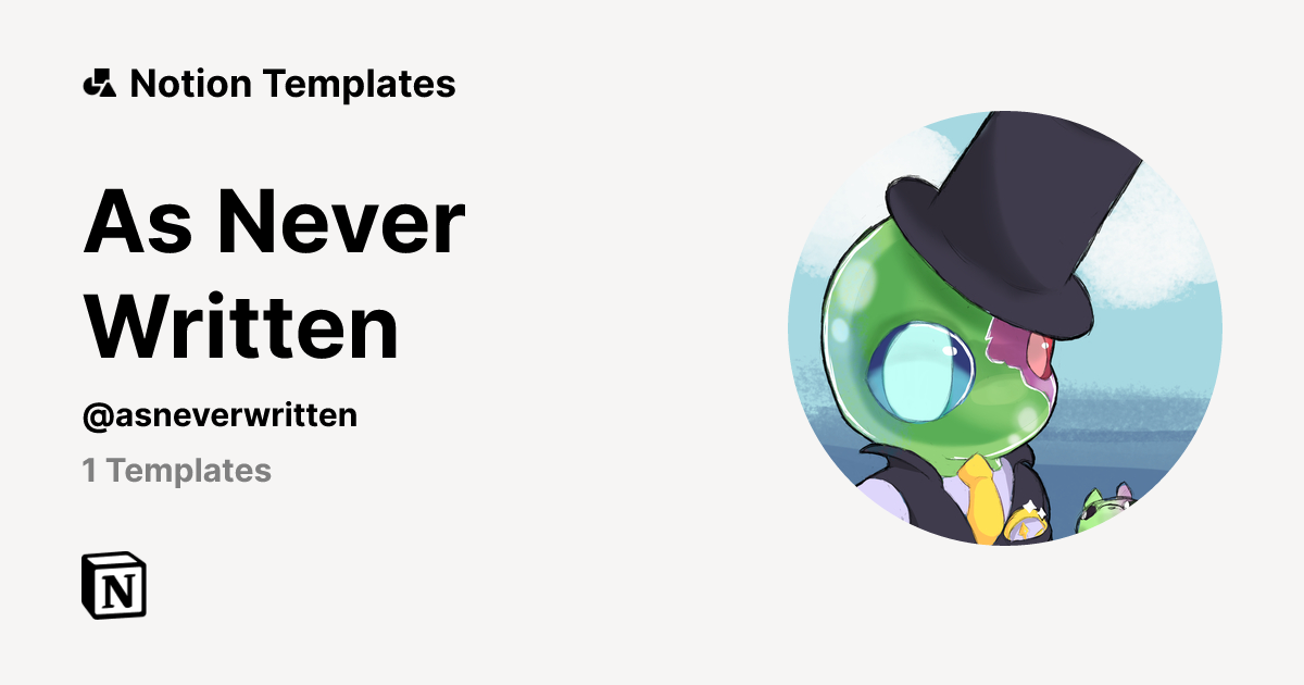 As Never Written | Template Creator | Notion Marketplace