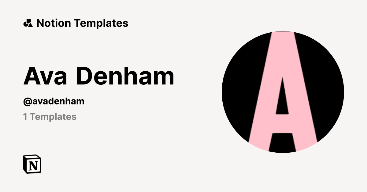 Ava Denham | Template Creator | Notion Marketplace