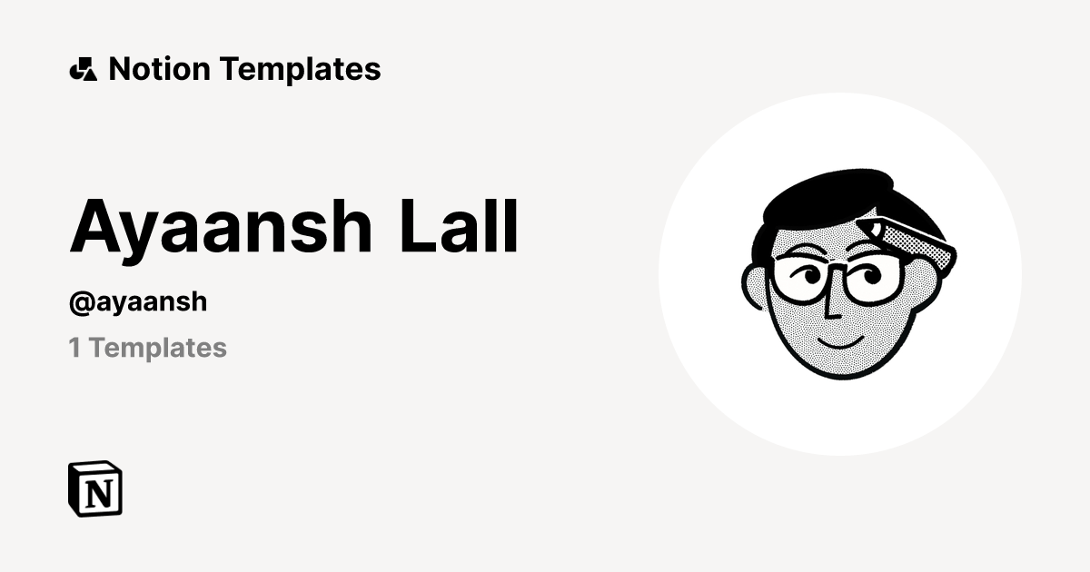 Ayaansh Lall | Template Creator | Notion Marketplace