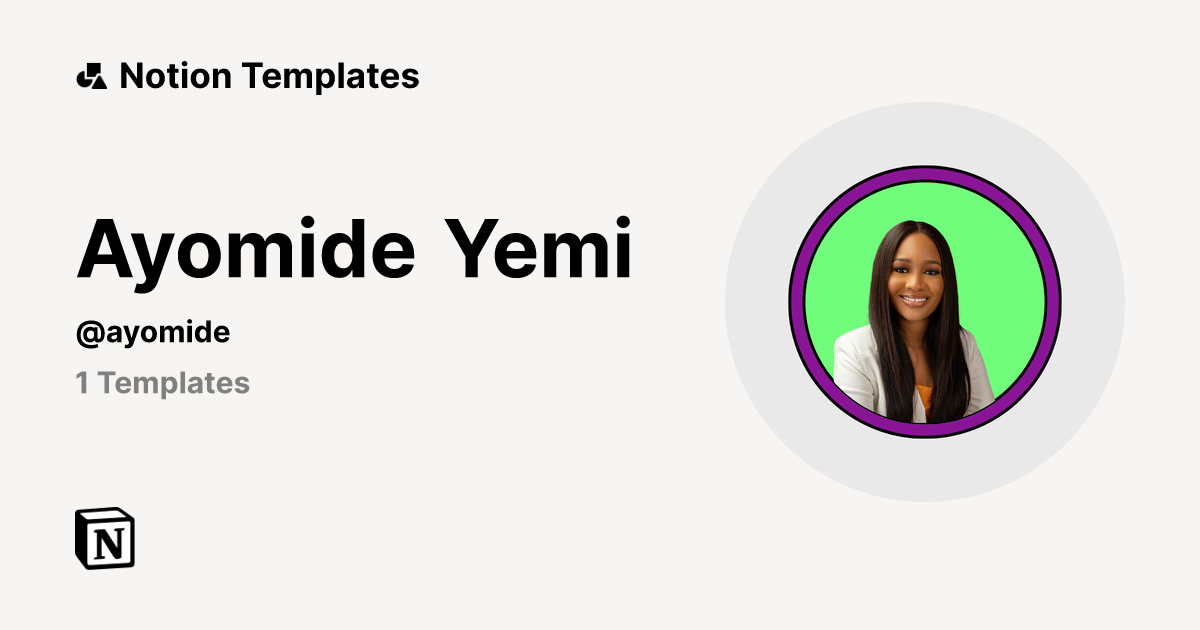 Ayomide Yemi | Template Creator | Notion Marketplace