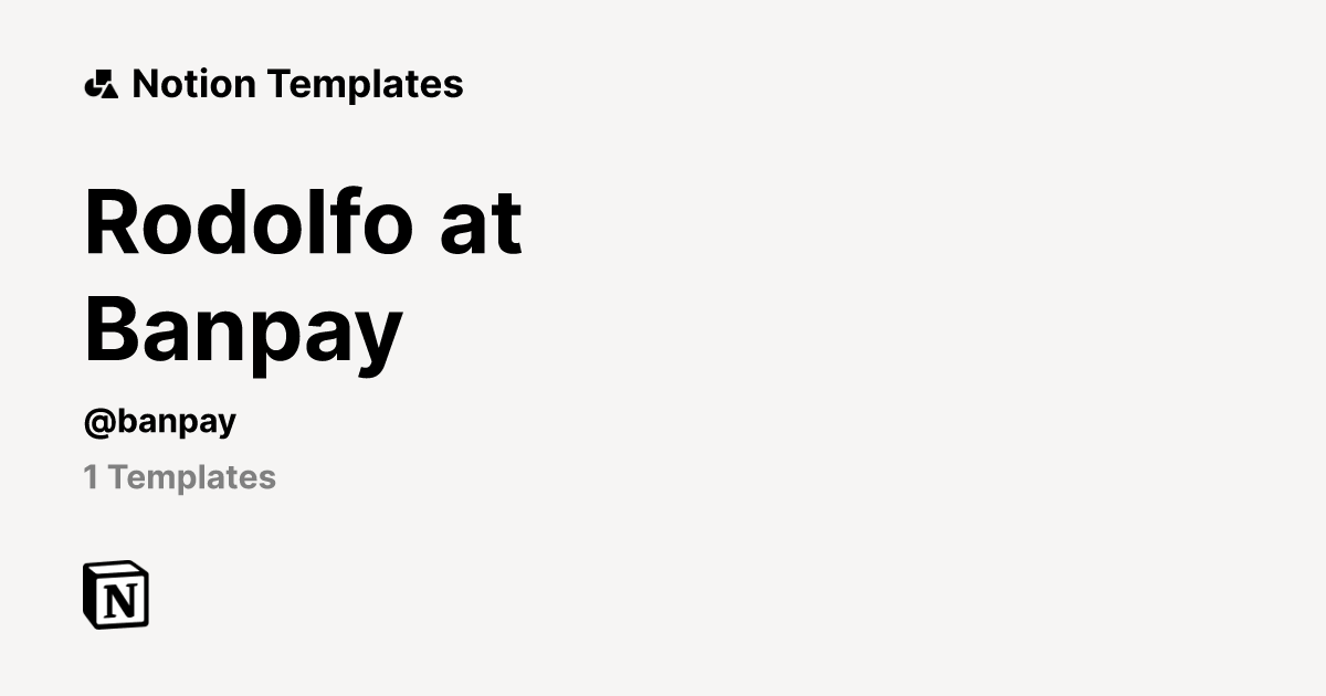 Rodolfo at Banpay | Template Creator | Notion Marketplace