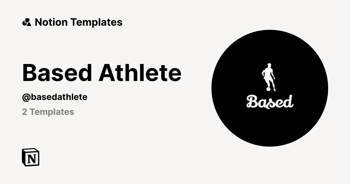 Based Athlete | Template Creator | Notion Marketplace