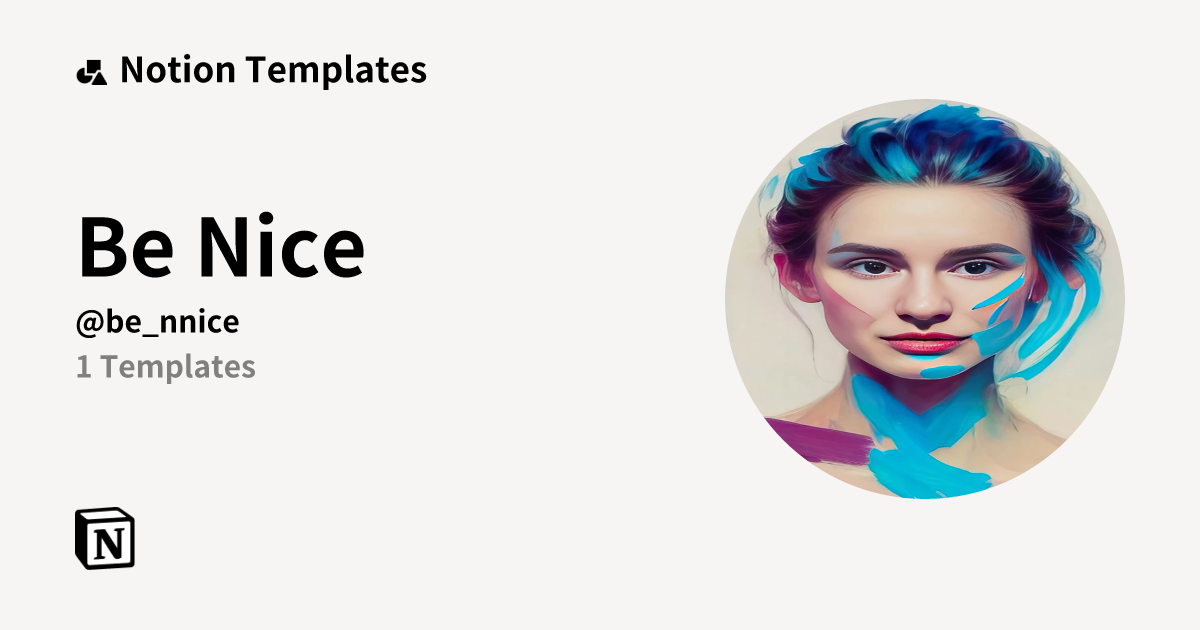Be Nice | Template Creator | Notion Marketplace