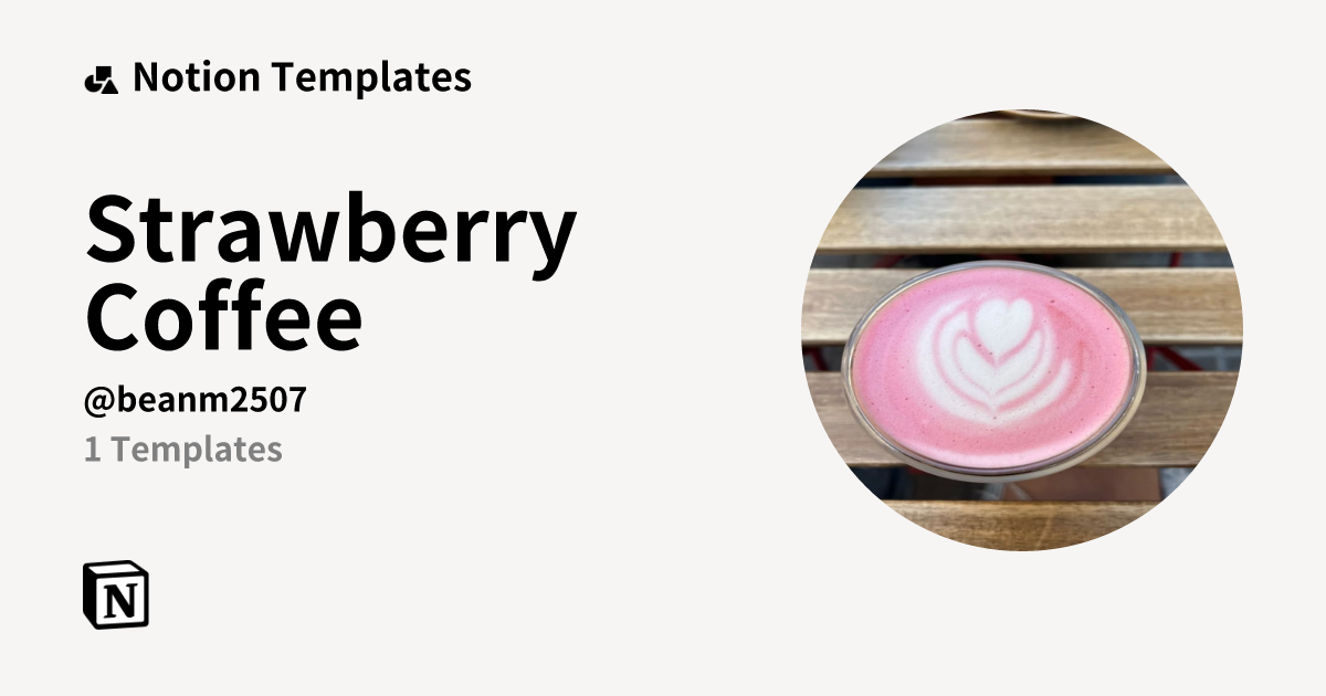 Strawberry Coffee | Template Creator | Notion Marketplace