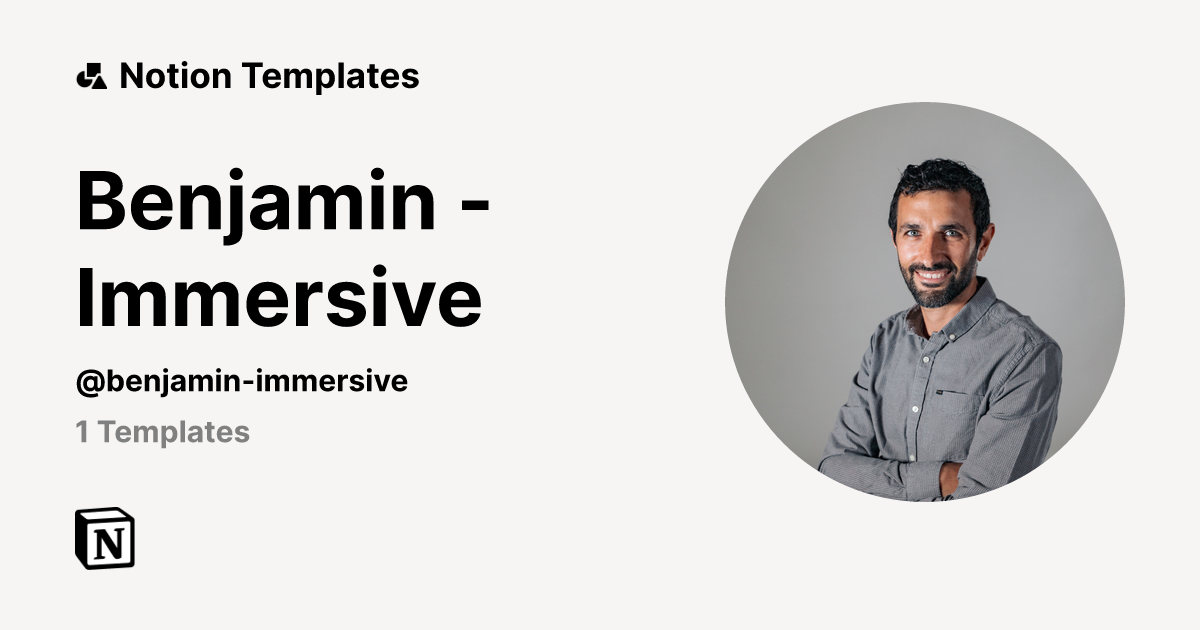 Benjamin - Immersive | Template Creator | Notion Marketplace