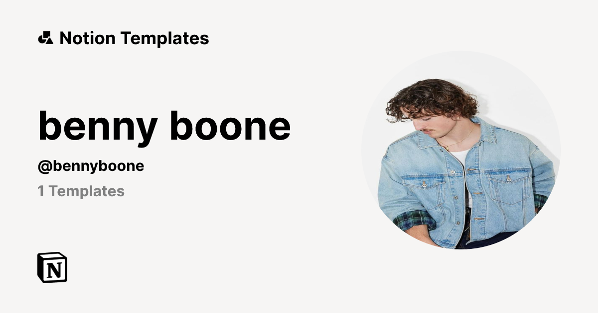 benny boone | Template Creator | Notion Marketplace