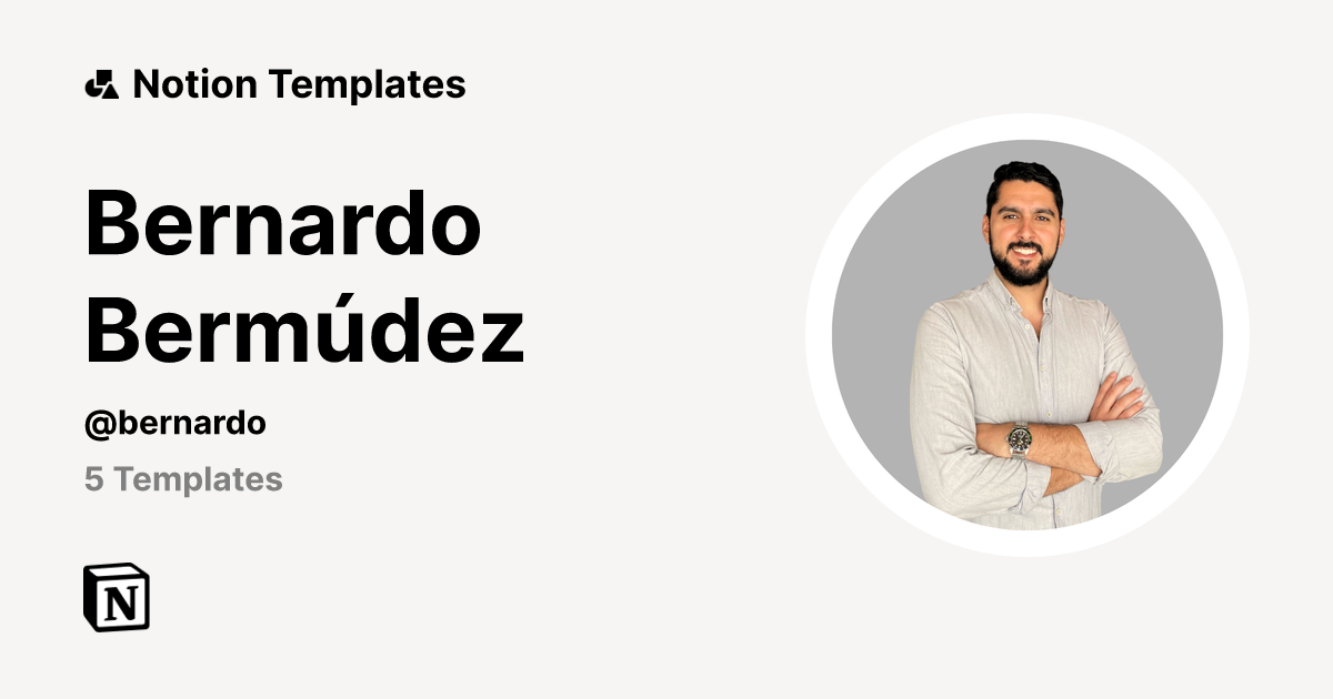Bernardo Bermúdez | Template Creator | Notion Marketplace