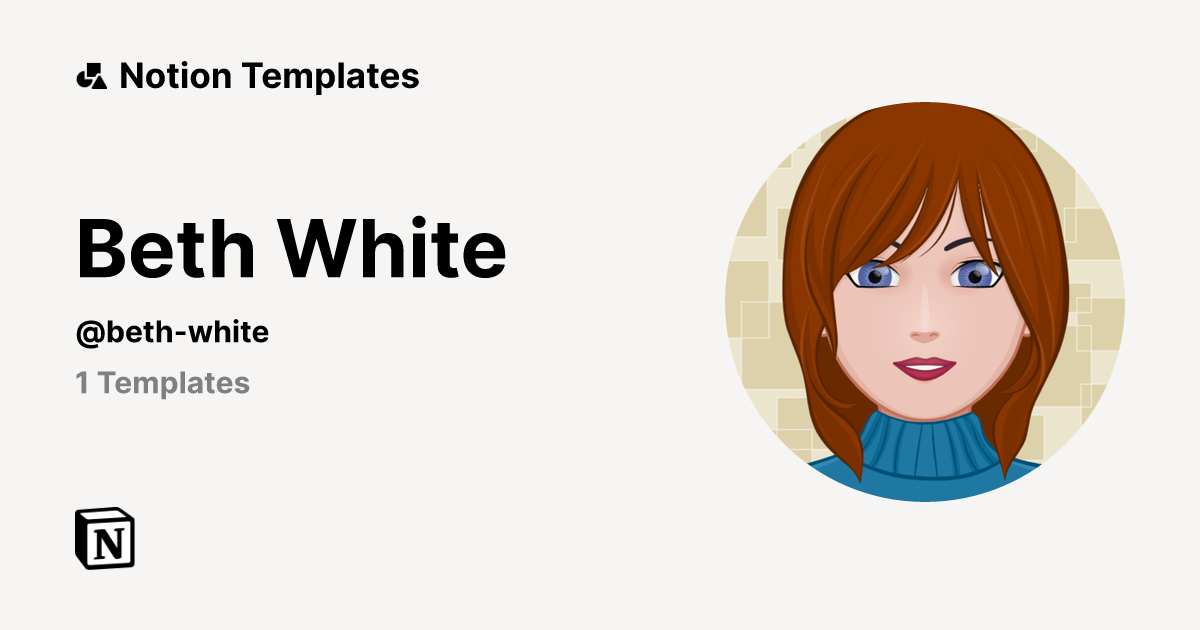 Beth White | Template Creator | Notion Marketplace