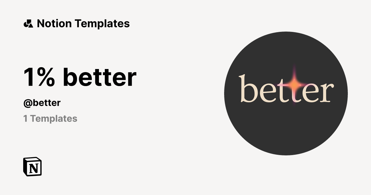1% better | Template Creator | Notion Marketplace