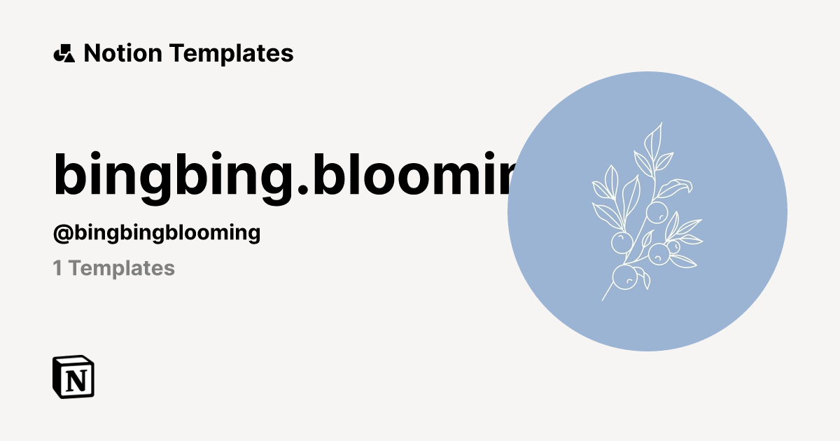 bingbing.blooming_ | Template Creator | Notion Marketplace