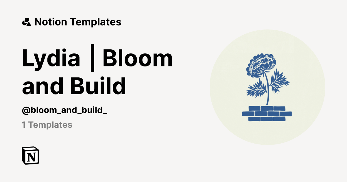 Lydia | Bloom and Build | Template Creator | Notion Marketplace