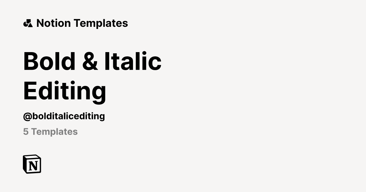 Bold & Italic Editing | Template Creator | Notion Marketplace