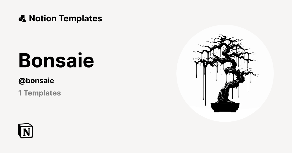 Bonsaie | Template Creator | Notion Marketplace