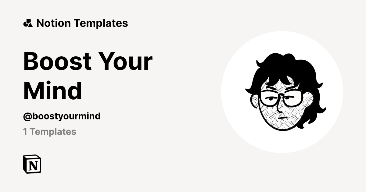 Boost Your Mind | Template Creator | Notion Marketplace