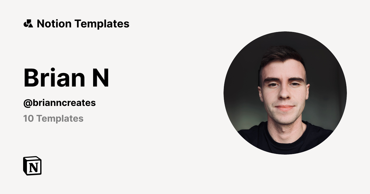 Brian N | Template Creator | Notion Marketplace