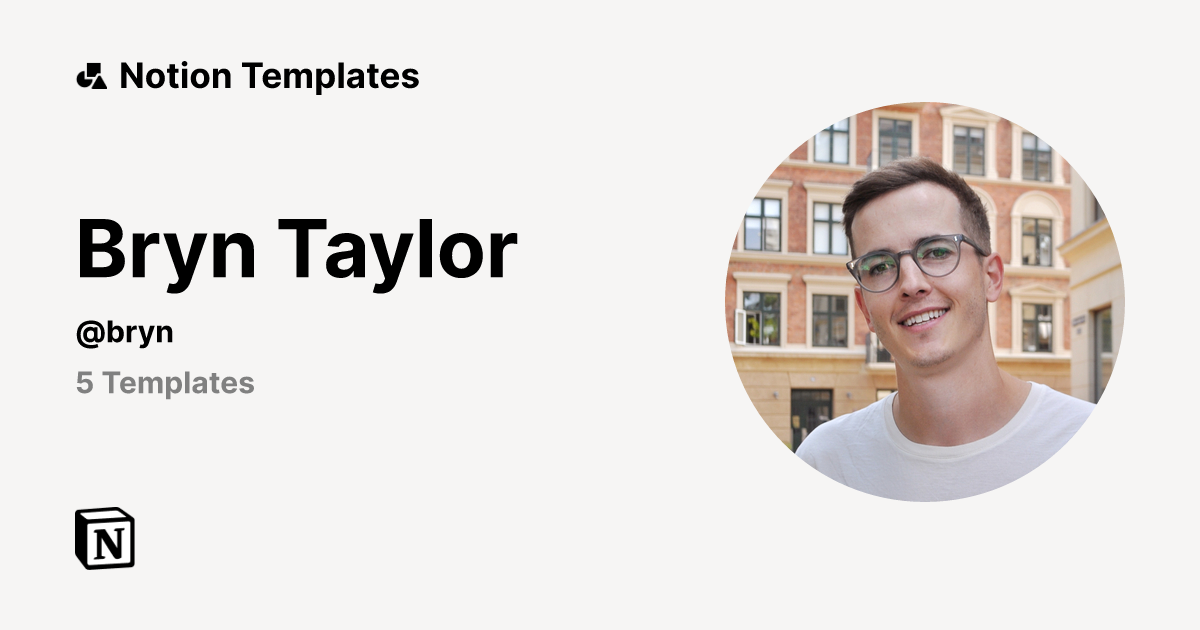 Bryn Taylor | Template Creator | Notion Marketplace