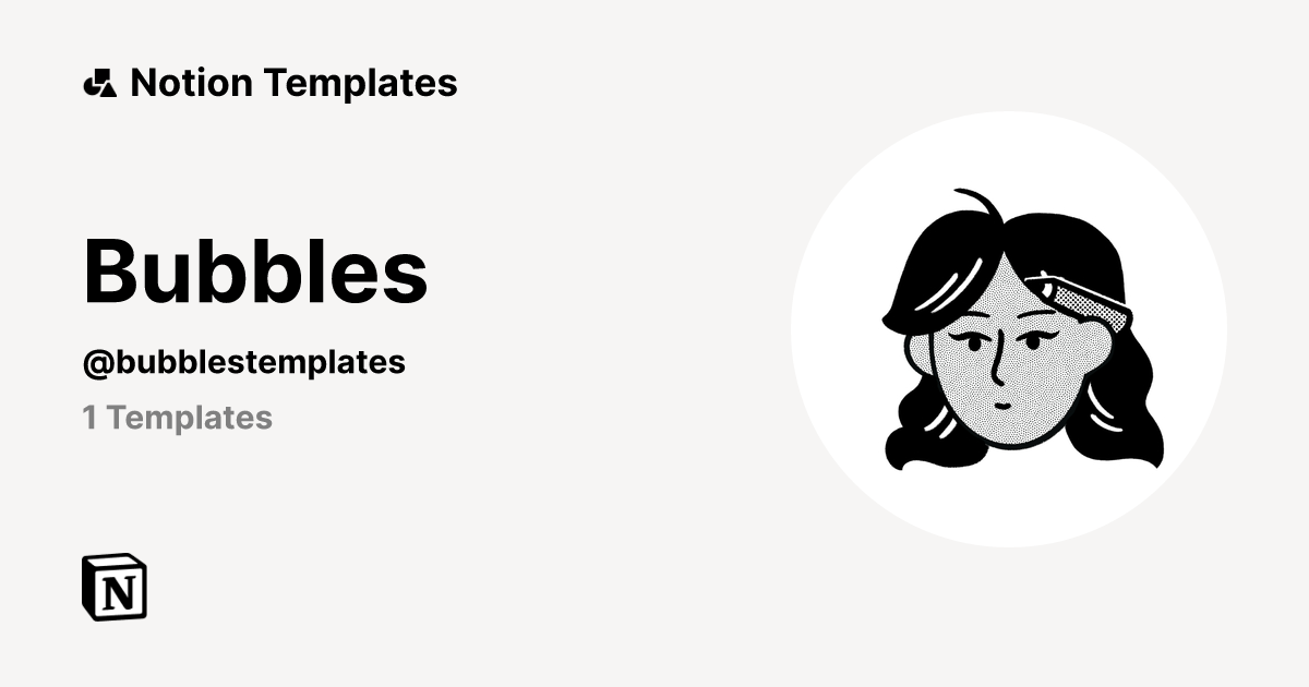 Bubbles | Template Creator | Notion Marketplace