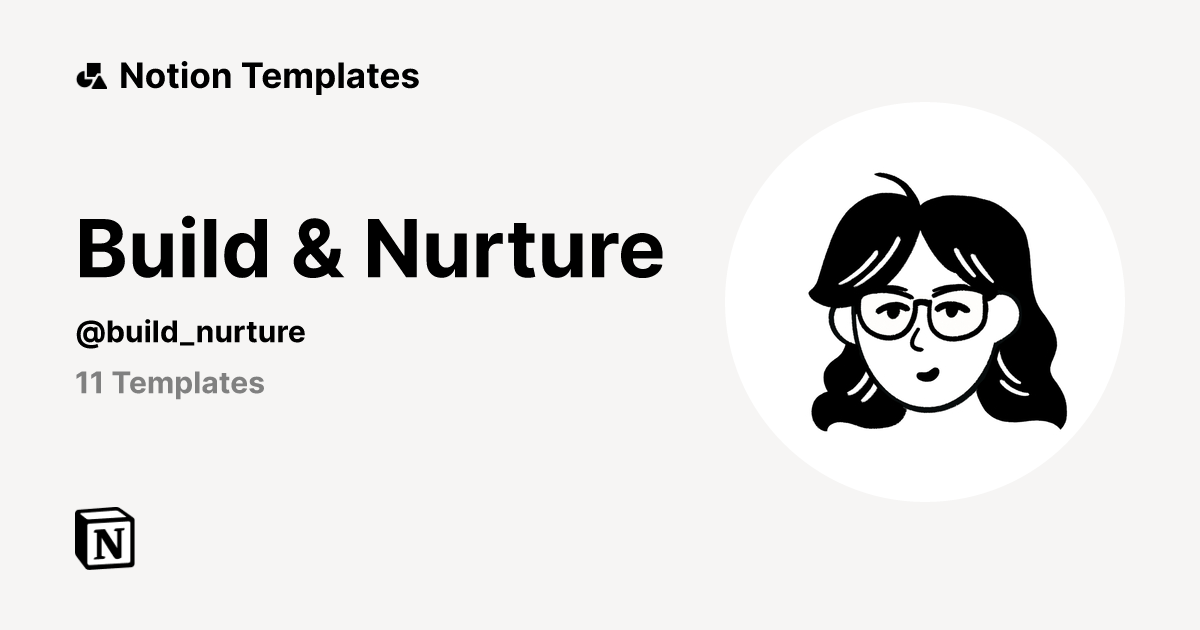 Build & Nurture | Template Creator | Notion Marketplace
