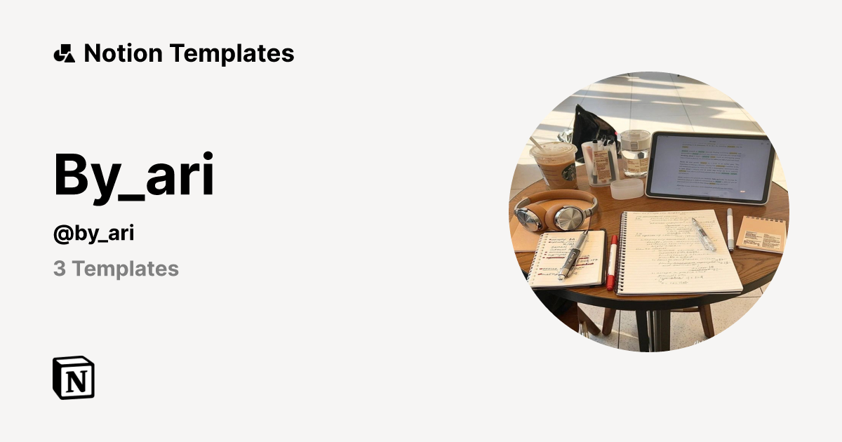 By_ari | Template Creator | Notion Marketplace