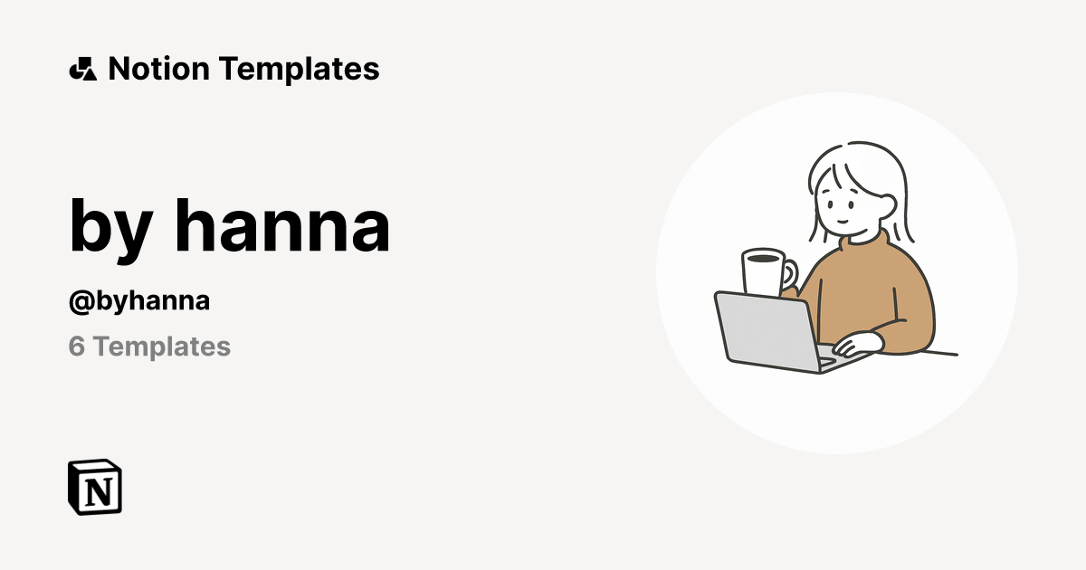 by hanna | Template Creator | Notion Marketplace