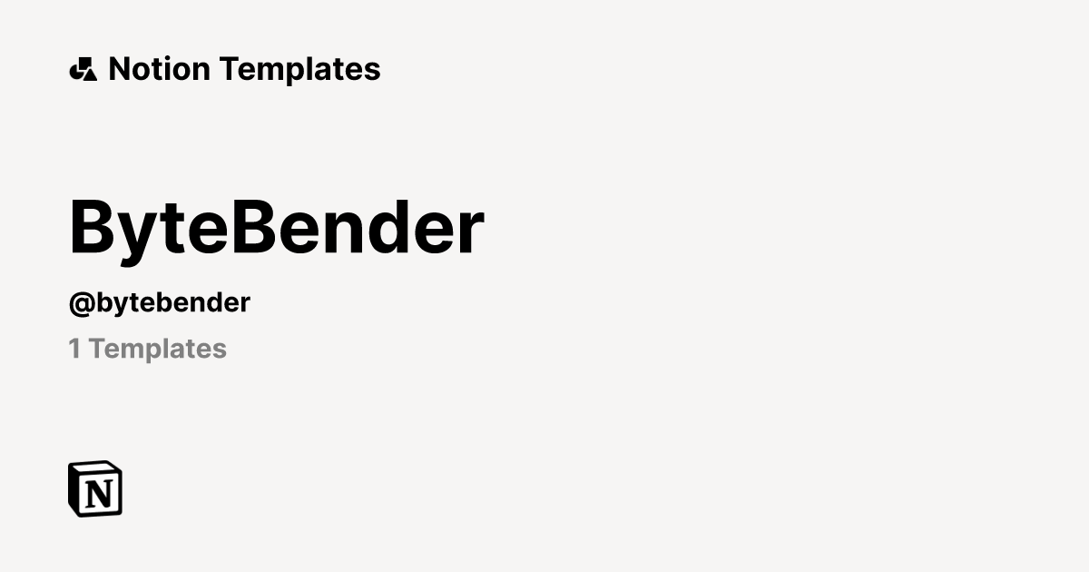 ByteBender | Template Creator | Notion Marketplace