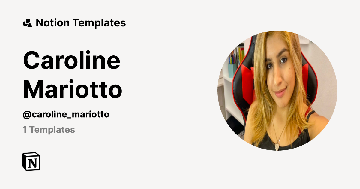 Caroline Mariotto | Template Creator | Notion Marketplace