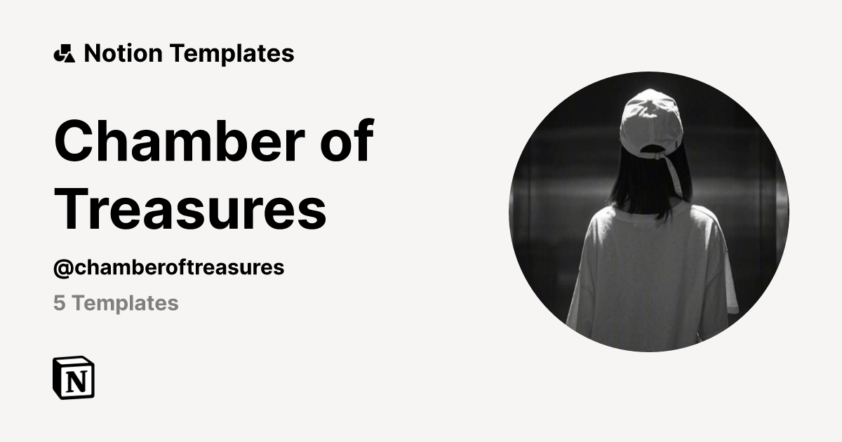 Chamber of Treasures | Template Creator | Notion Marketplace