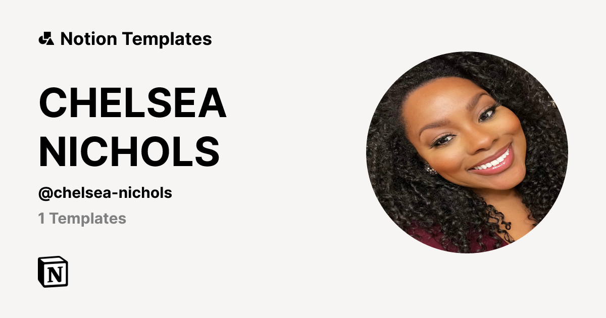CHELSEA NICHOLS | Template Creator | Notion Marketplace