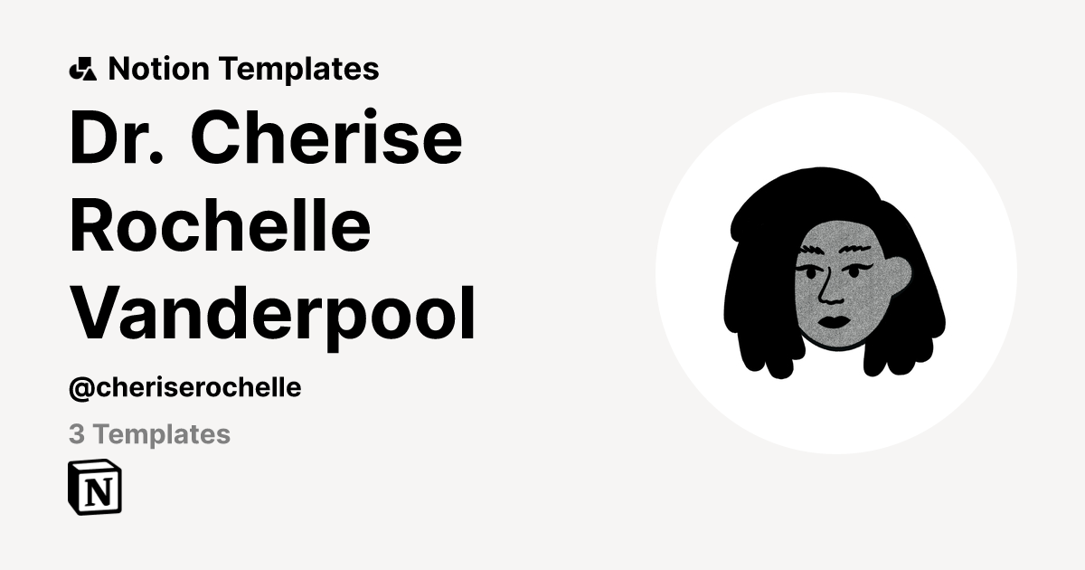 Dr. Cherise Rochelle Vanderpool | Template Creator | Notion Marketplace