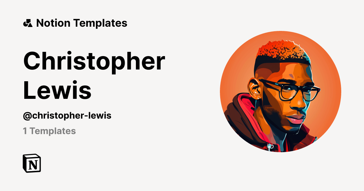 Christopher Lewis | Template Creator | Notion Marketplace