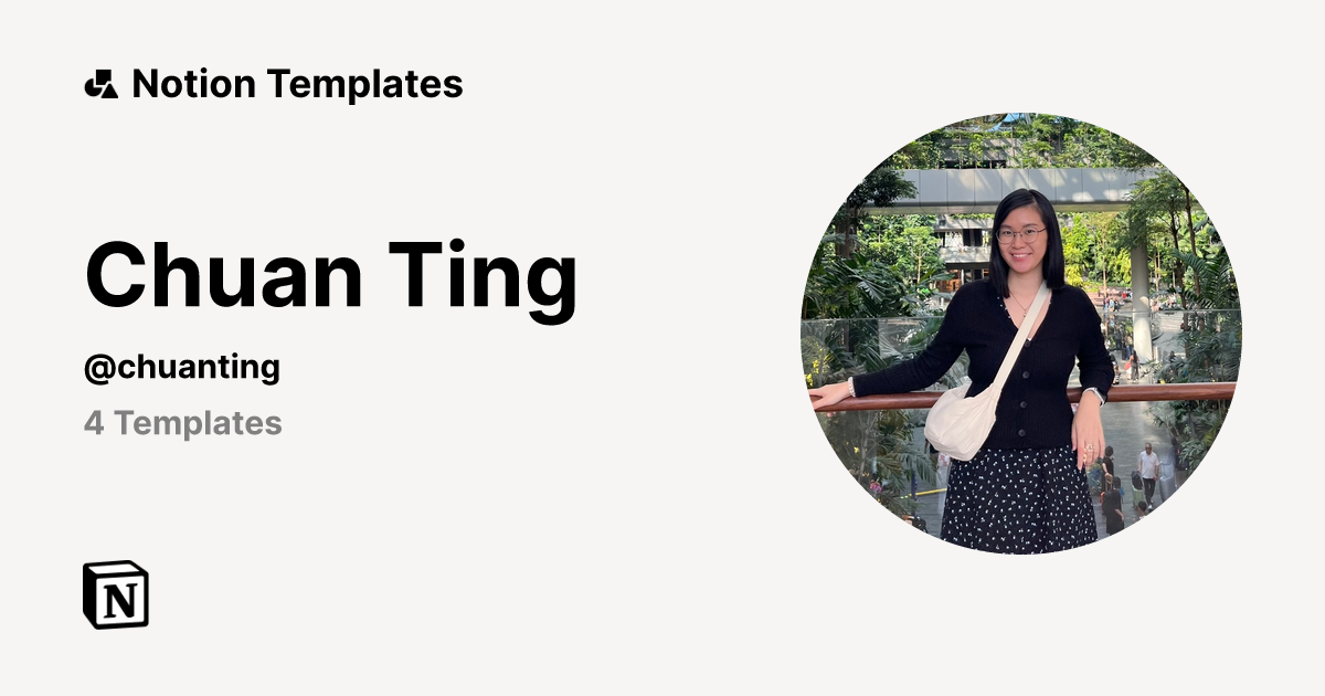 Chuan Ting | Template Creator | Notion Marketplace