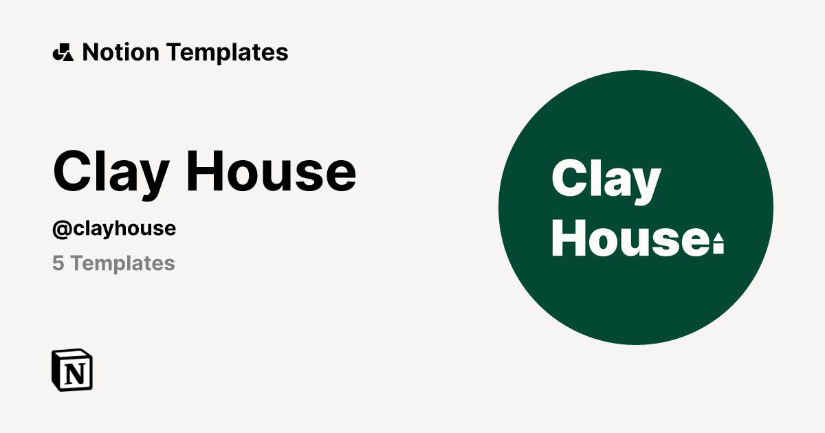 Clay House | Template Creator | Notion Marketplace
